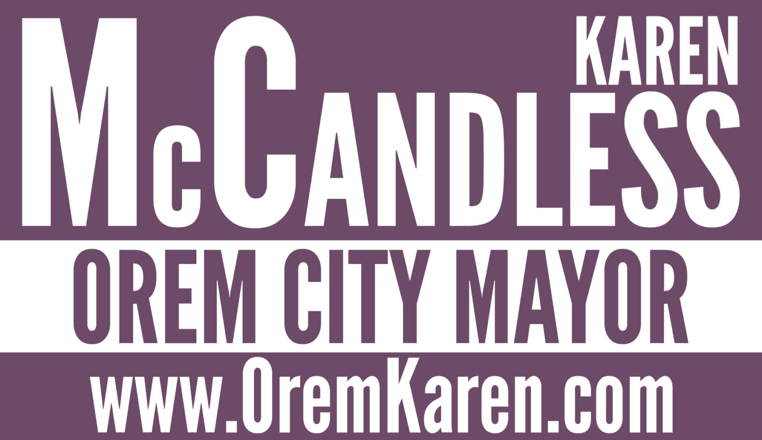 Karen McCandless for Orem City Mayor - Karen McCandless for Orem City Mayor